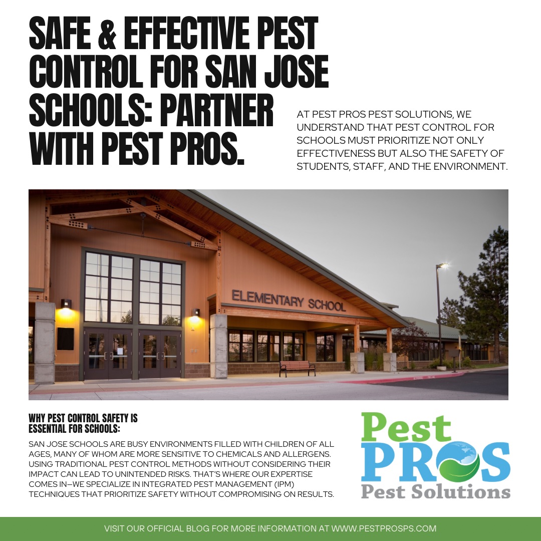Safe & Effective Pest Control for San Jose Schools: Partner with Pest ...